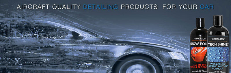 Aircraft Quality Detailing Products | Aerolon, Tech Shine, Show Polish